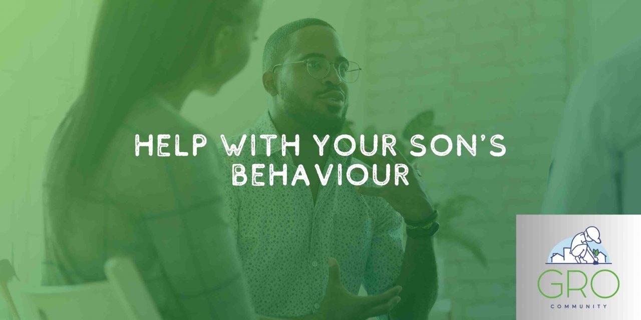 Help with My Son's Behaviour | GRO Community